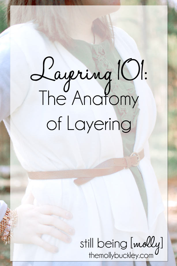 Layering 101: How-To Layer
